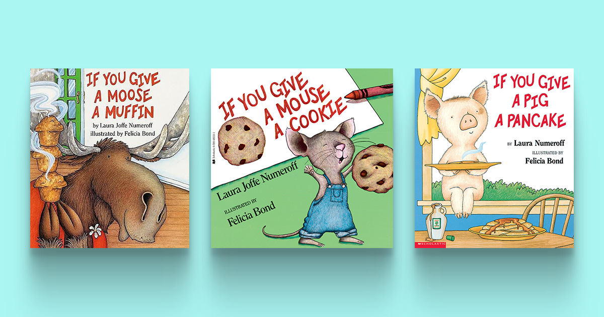 The Greatest Books From the If You Give... Series | Scholastic