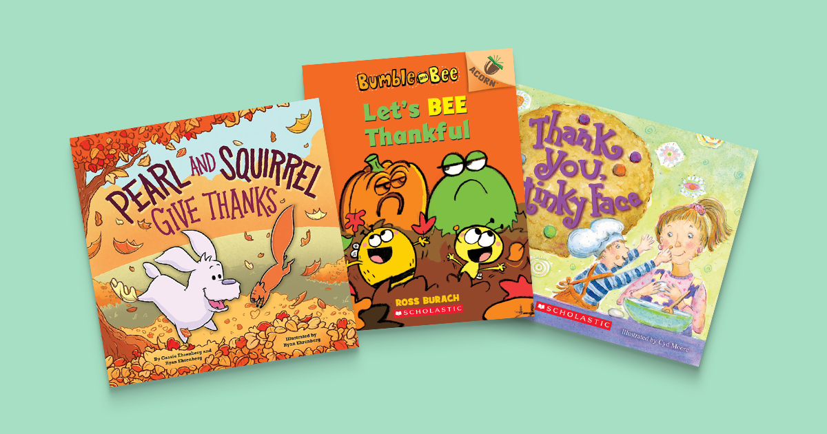 20+ Read Alouds to Teach About Gratitude | Scholastic