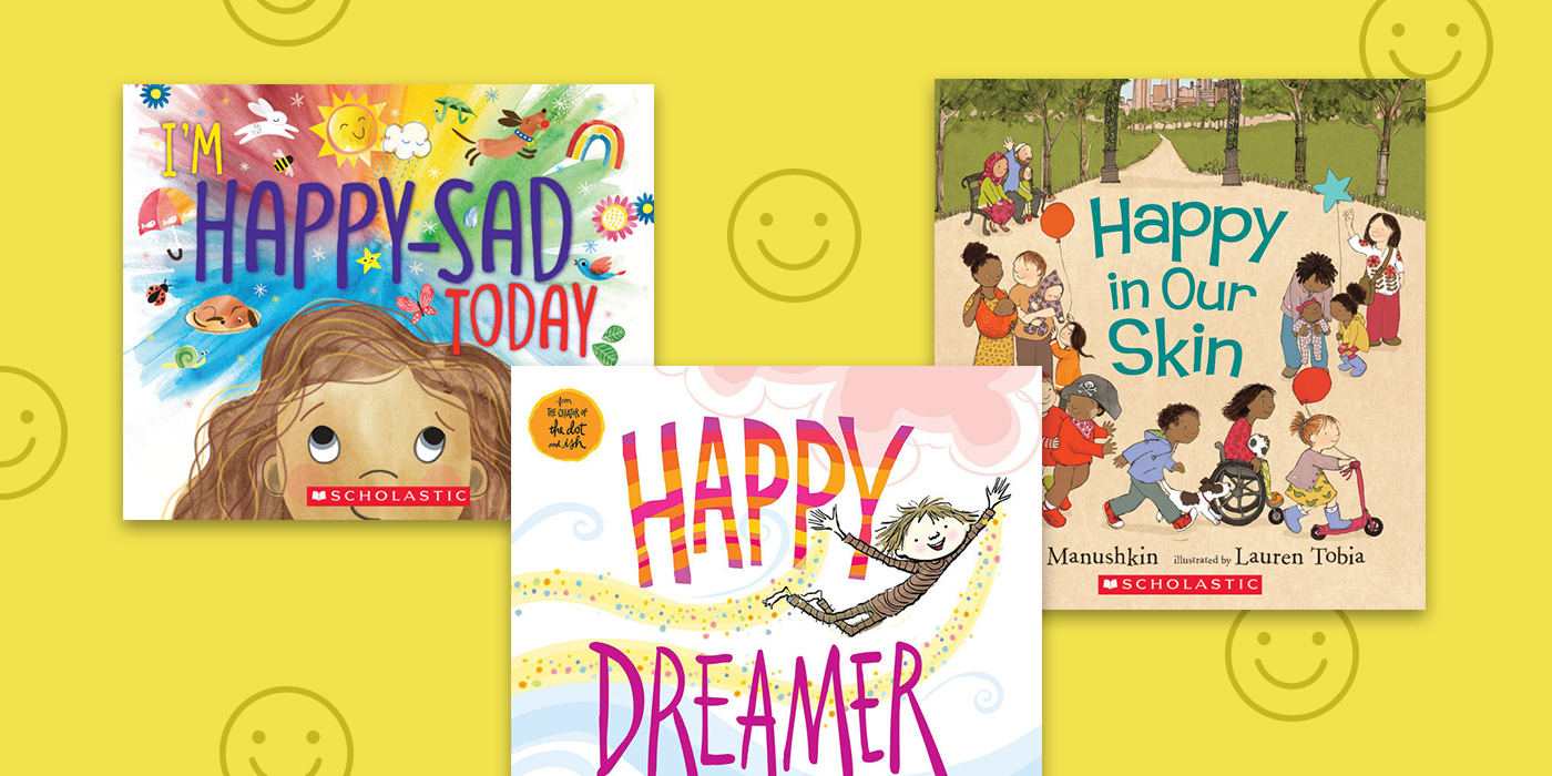 Books That Teach Students About Happiness & Positivity