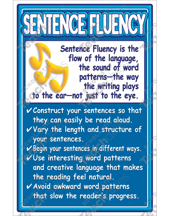Six Traits Sentence Fluency 6+1 Traits: Sentence Fluency